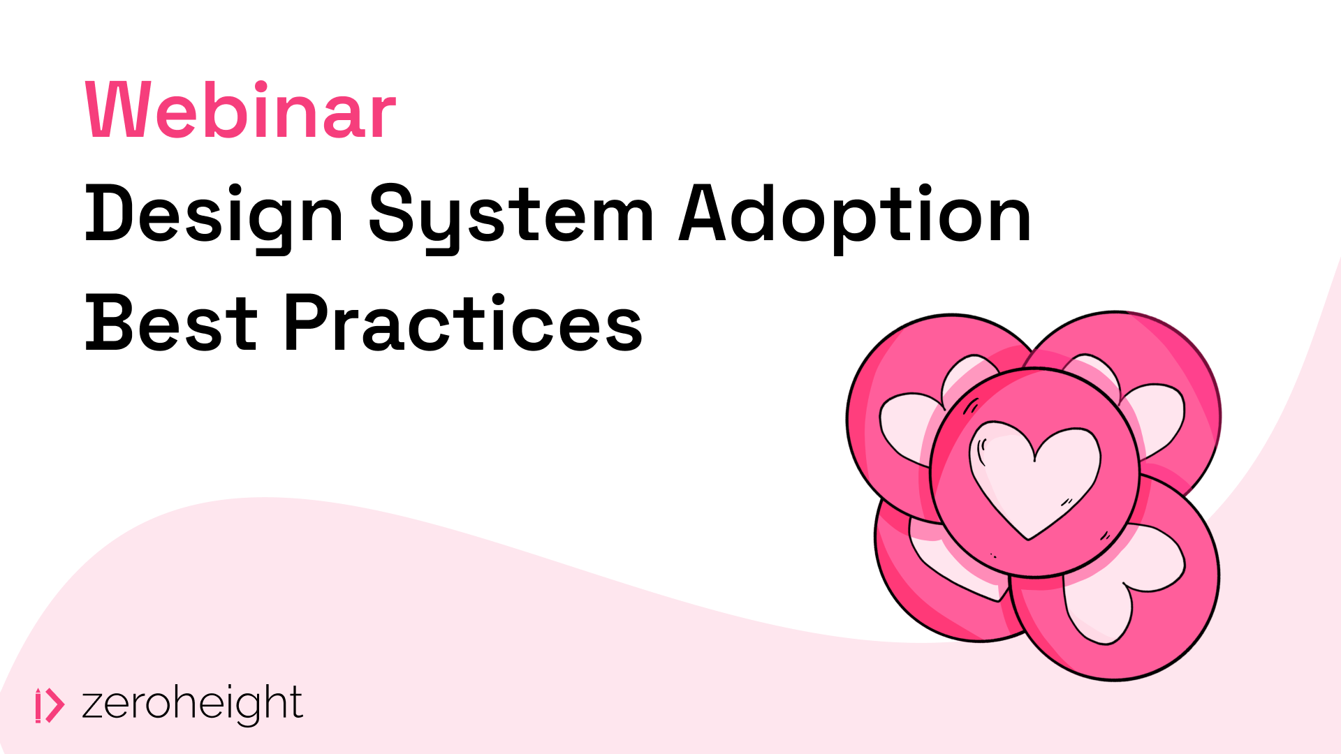 Webinar: Design System Adoption Best Practices - zeroheight